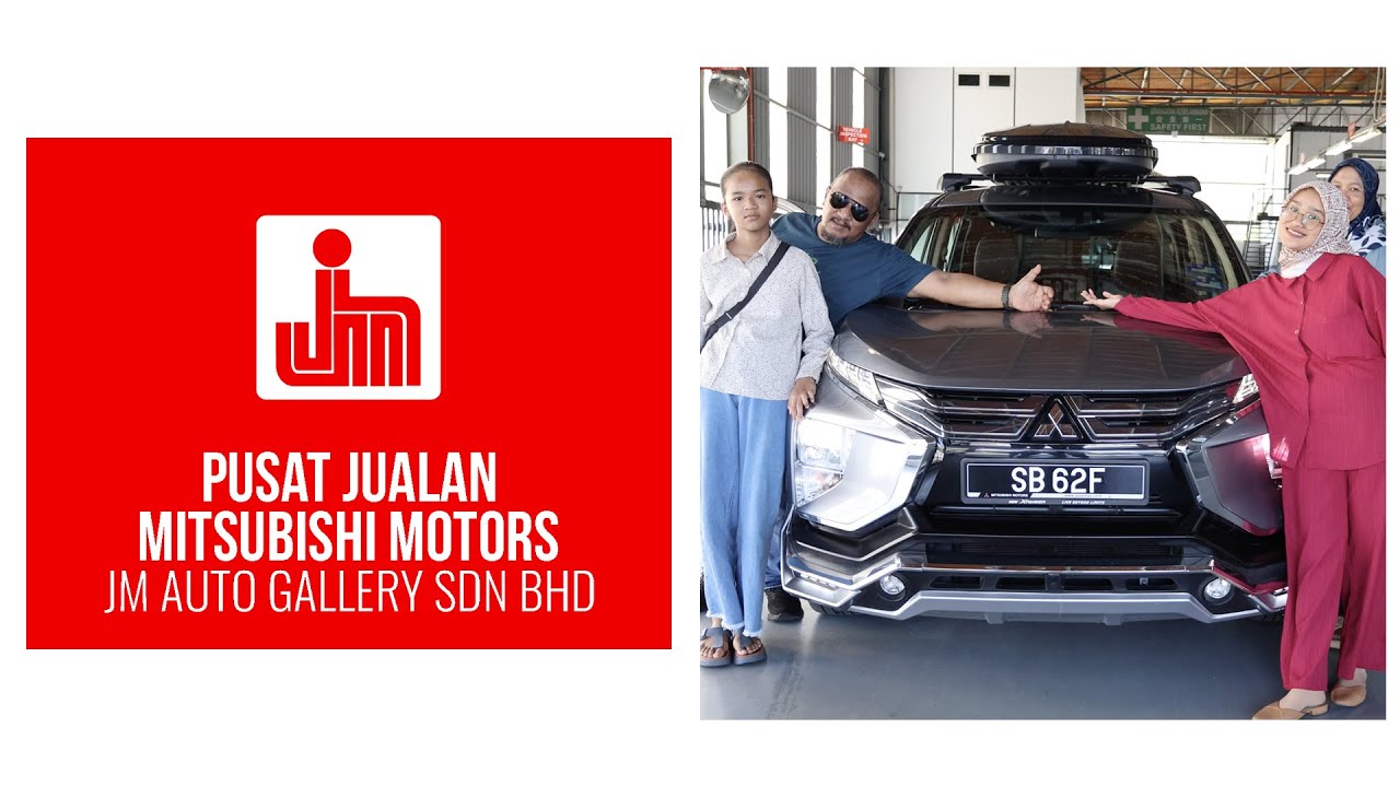 Pusat Jualan Mitsubishi Motors JM Auto Gallery Sdn Bhd - YouTube