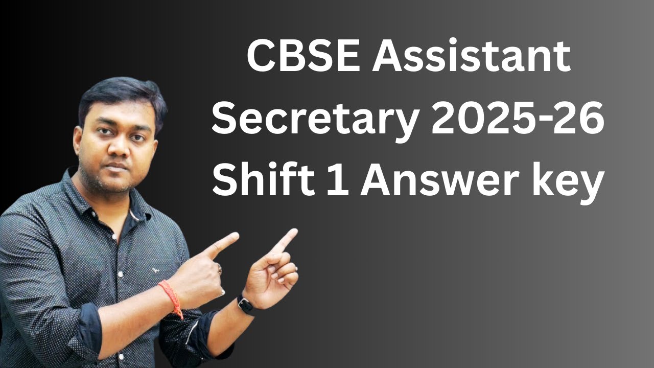CBSE Assistant Secretary 2025-26 Shift 1 Answer key || Nishant eAcademy ...