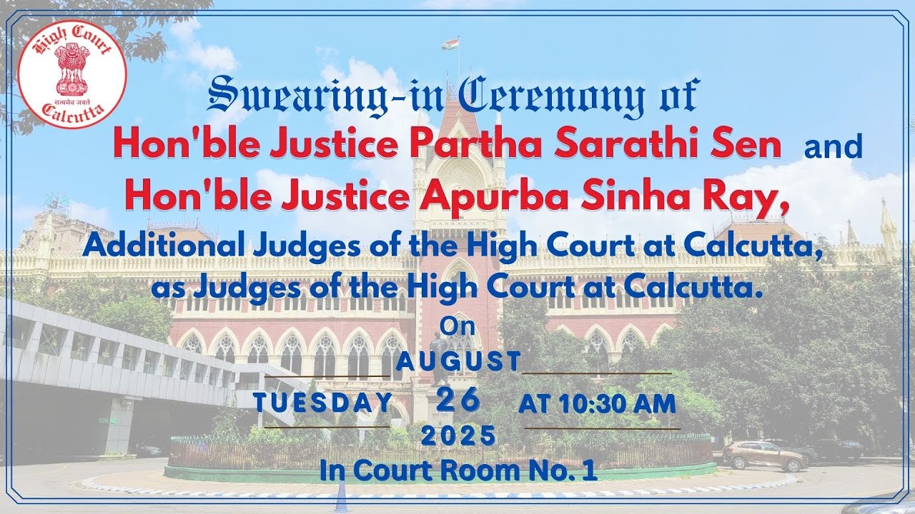 Swearing-in Ceremony of Hon'ble Justice Partha Sarathi Sen and Hon'ble ...