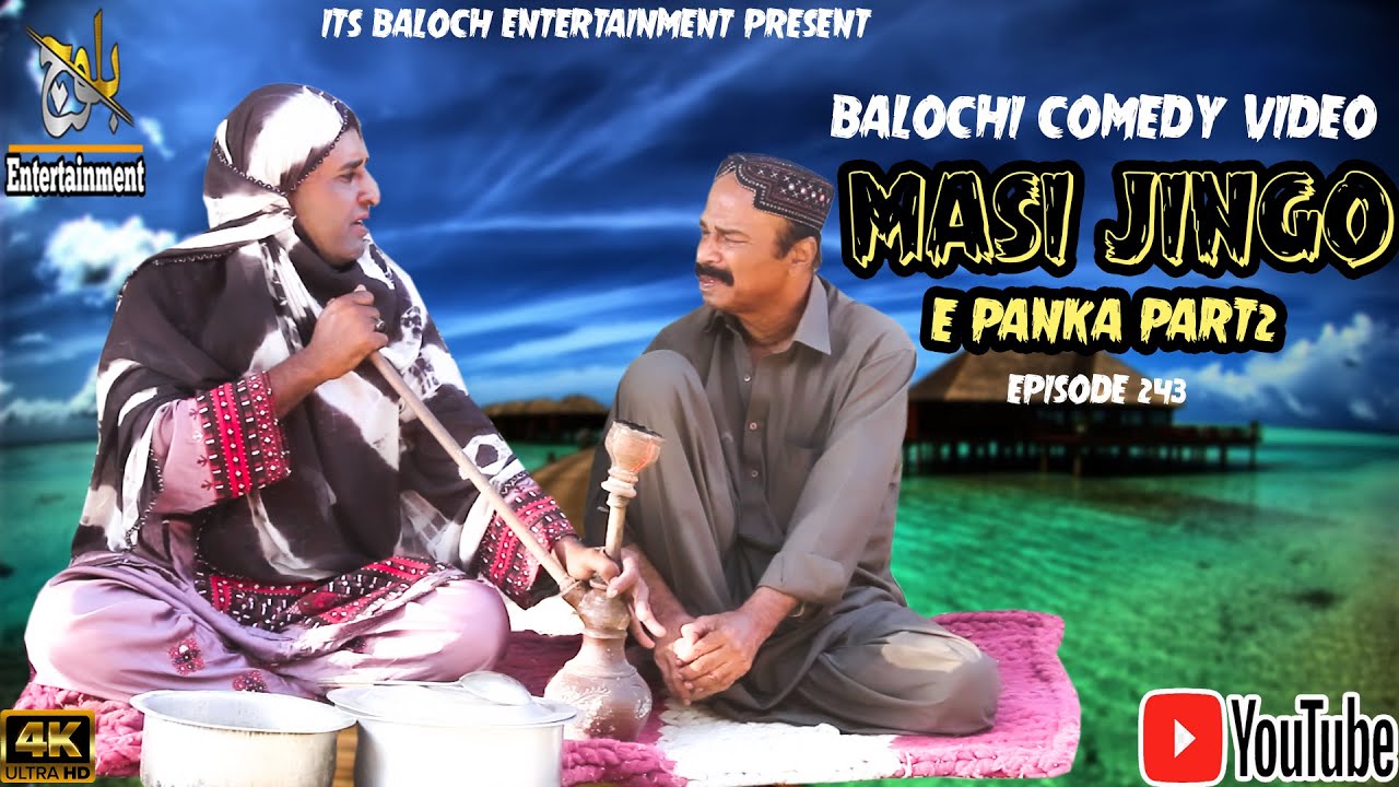 Masi Jingol E Panka Part2|Episode 243|Balochi Comedy Video|2023|# ...