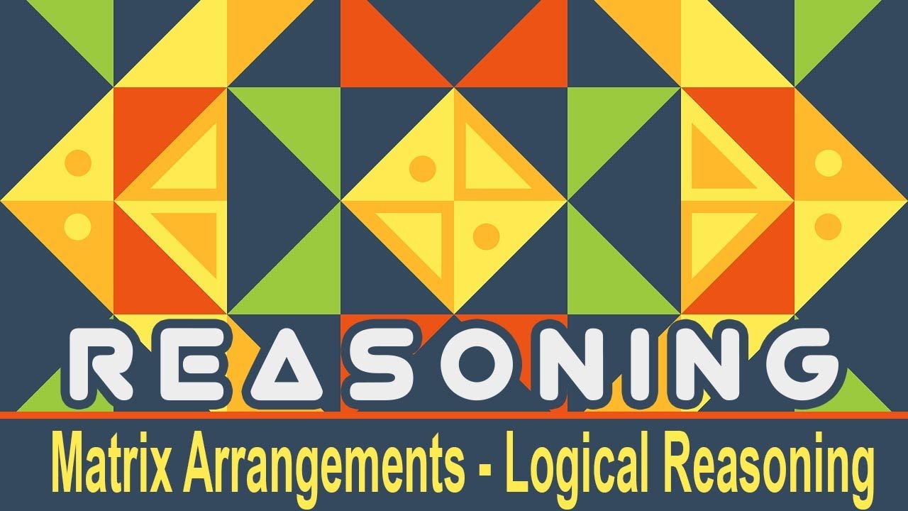 Logical Reasoning | Matrix Arrangements l SSC BANK RAILWAY Exams - YouTube