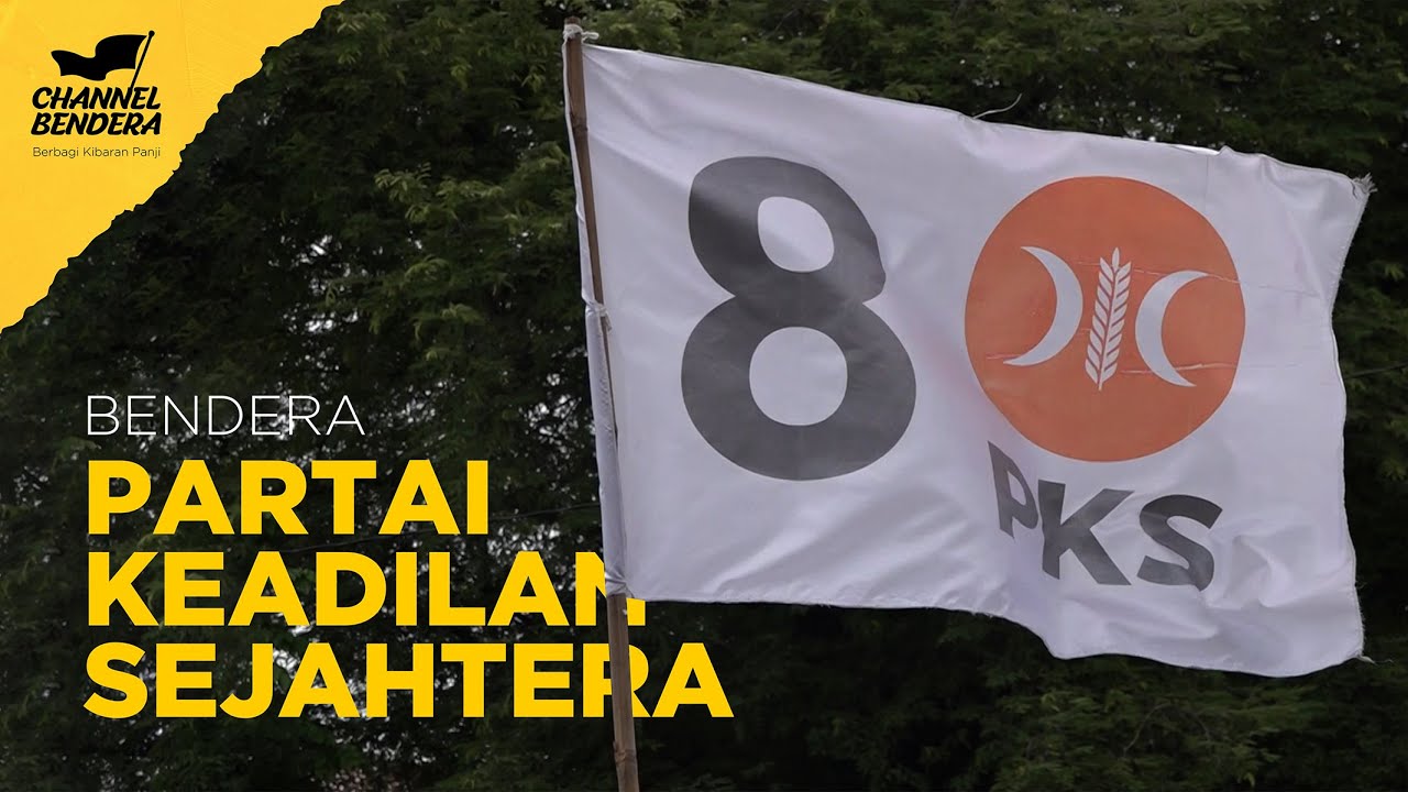Bendera PKS (Partai Keadilan Sejahtera) - FREE Footage - YouTube