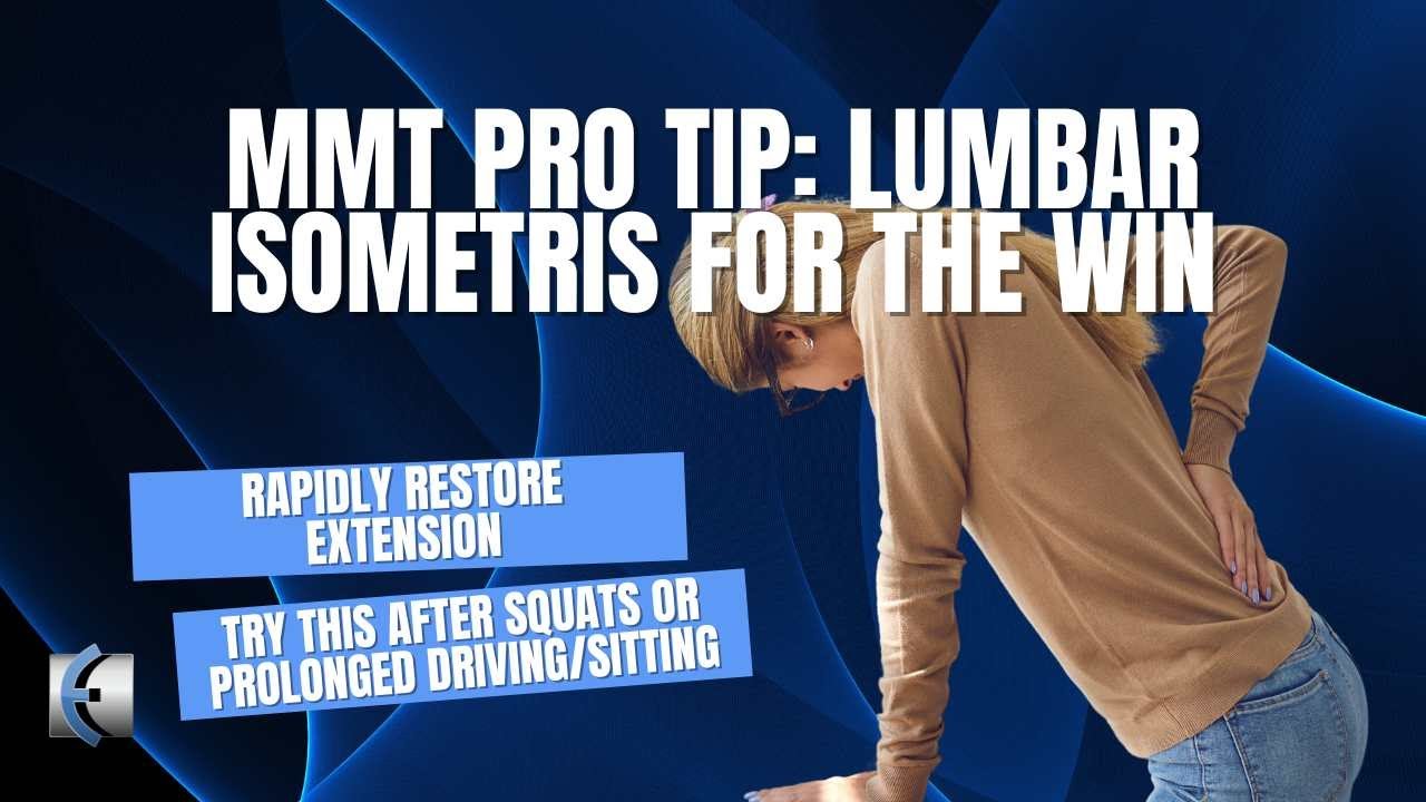 MMT Pro Tip: Isometrics FTW - Easily Restore Lumbar Extension - YouTube