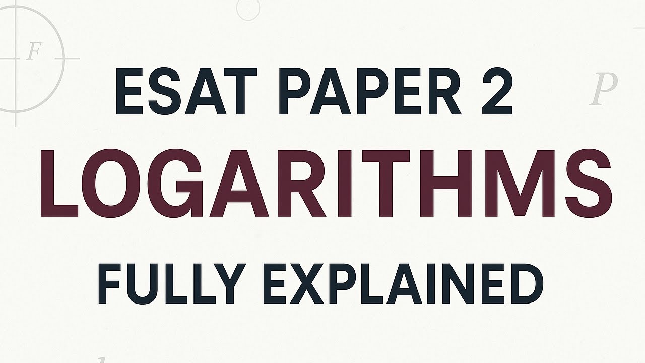 ESAT Paper 2/TMUA Exponents & Logarithms - YouTube