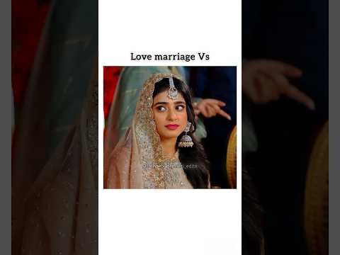 Love marriage😍 Vs Cousin marriage😭 #fairytale #seharkhan #hamzasohail #terebin #wahajali #yumnazaidi