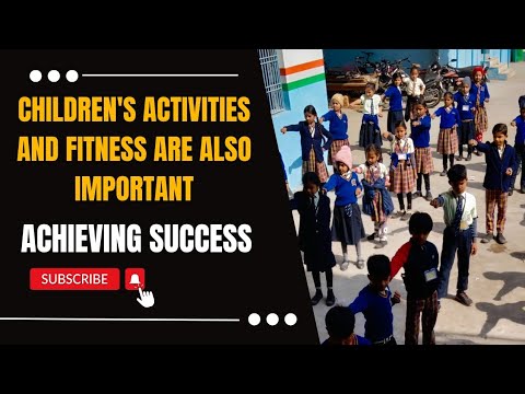 children's activities and fitness are also important how to do exercise ...