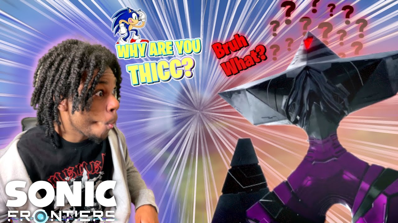 WHY IS SHE THIS THICC LOL | Sonic Frontiers #1 - YouTube