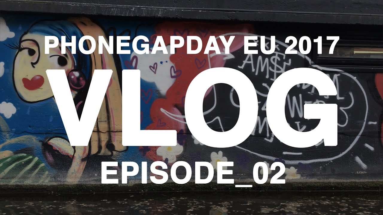 PhoneGap Day EU 2017 | Vlog Episode 2 - YouTube