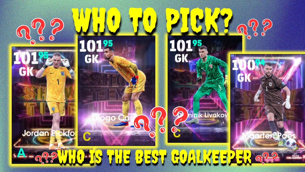 BEST NEW GK IN eFOOTBALL? Pickford, Livaković, Costa, or Paes? (GK ...