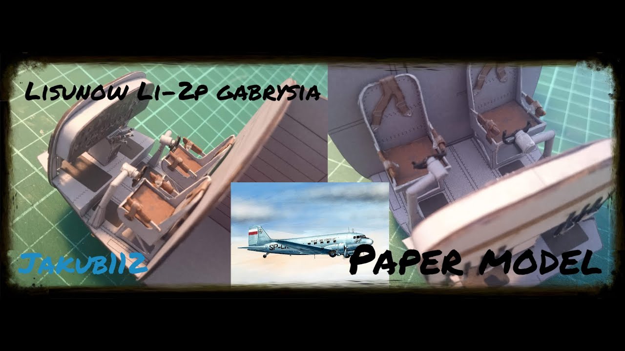 !!!Lisunow Li-2P Gabrysia - COCKPIT!!!/Paper Model/ Jakub112 - YouTube
