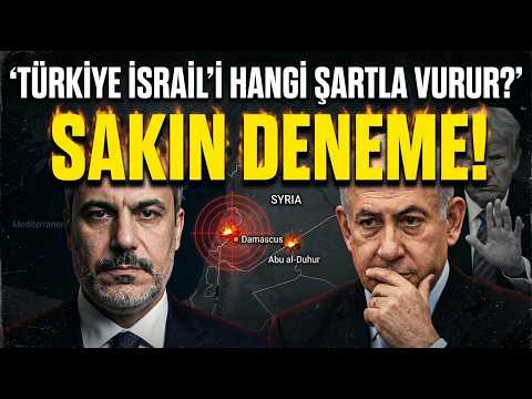 Türkiye İsrail'i neden vurmuyor? Türkiye İsrail'i Hangi Şartla Vurur? Neden ''Sakın Deneme'' dedi?