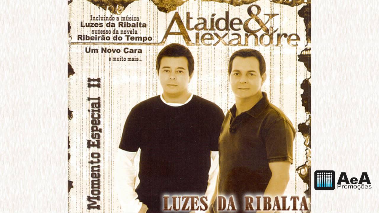 ATAÍDE & ALEXANDRE - LUZES DA RIBALTA - YouTube