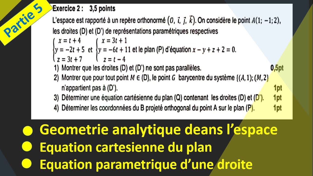 Savoir déterminer l'équation cartésienne d'un plan: géométrie ...