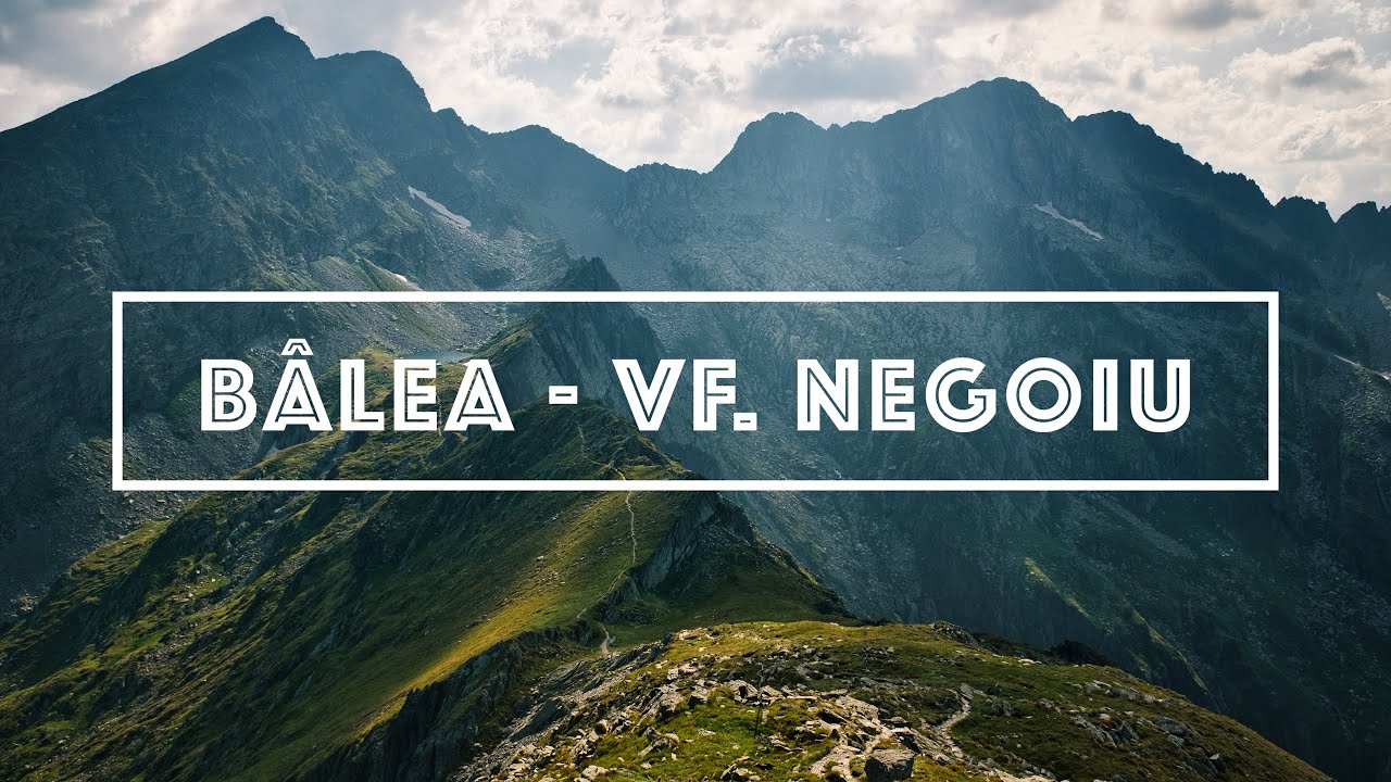 Bâlea - Vf. Negoiu și retur, Munții Făgăraș, vara 2023 - YouTube