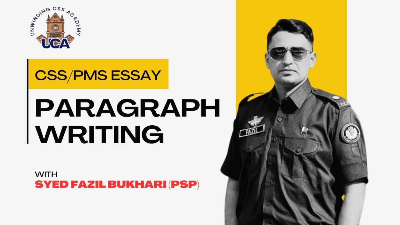 Lecture 03 || Paragraph Writing for CSS Essay || Syed Fazil Bukhari ...
