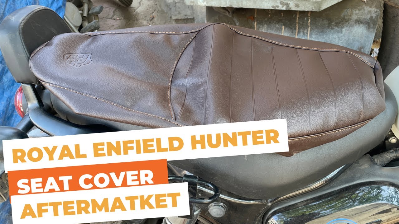 Royal Enfield Hunter 350 Cover | Cheap and Best Seat Cover - YouTube