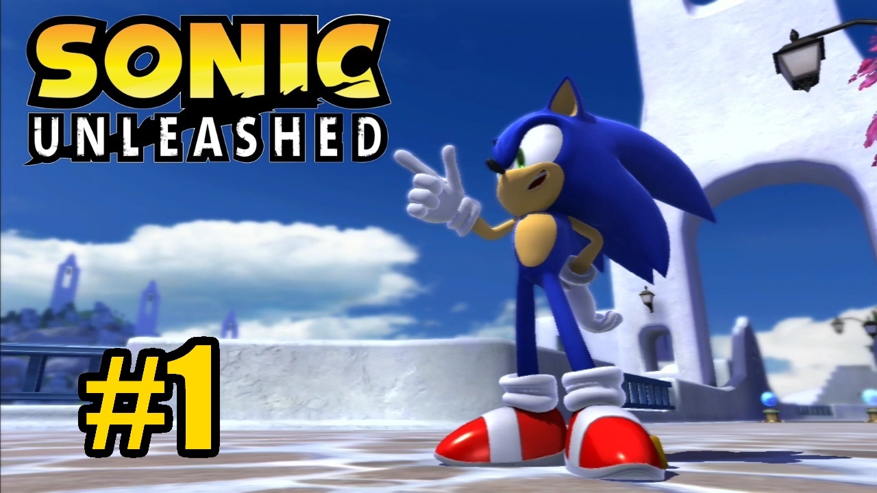 Sonic Unleashed Part 1: Boost to win!...Sort of. - YouTube