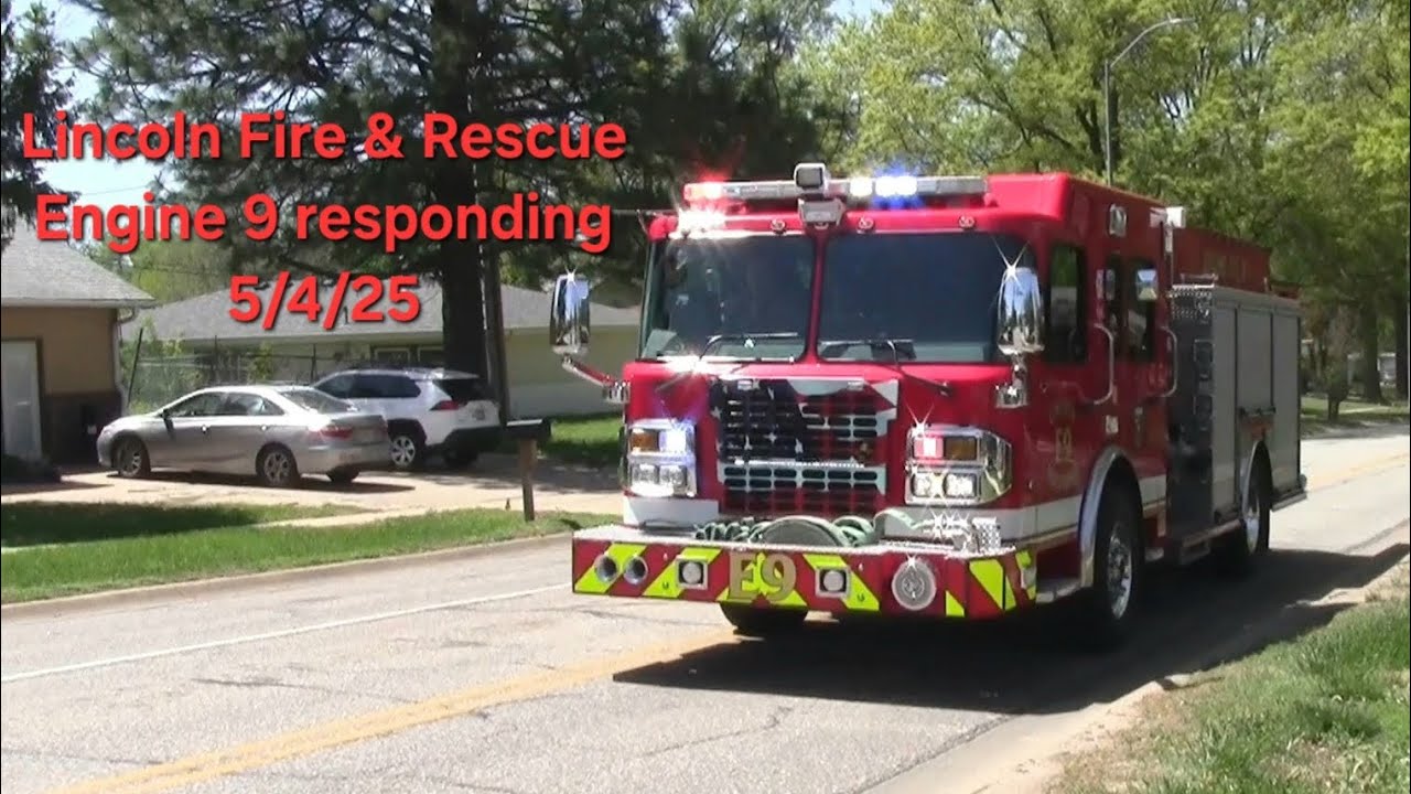 Lincoln Fire & Rescue Engine 9 responding 5/4/25 - YouTube