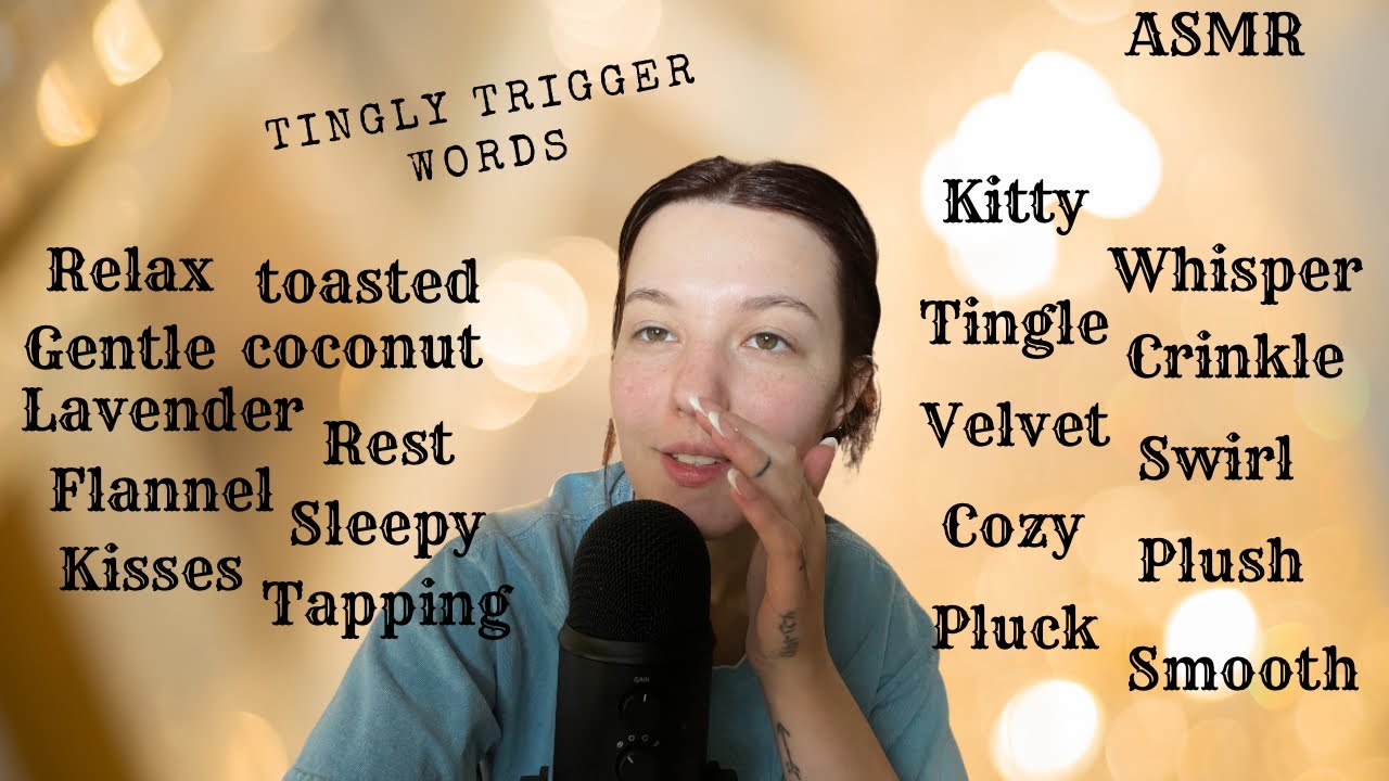 ASMR| TINGLY TRIGGER WORDS - YouTube