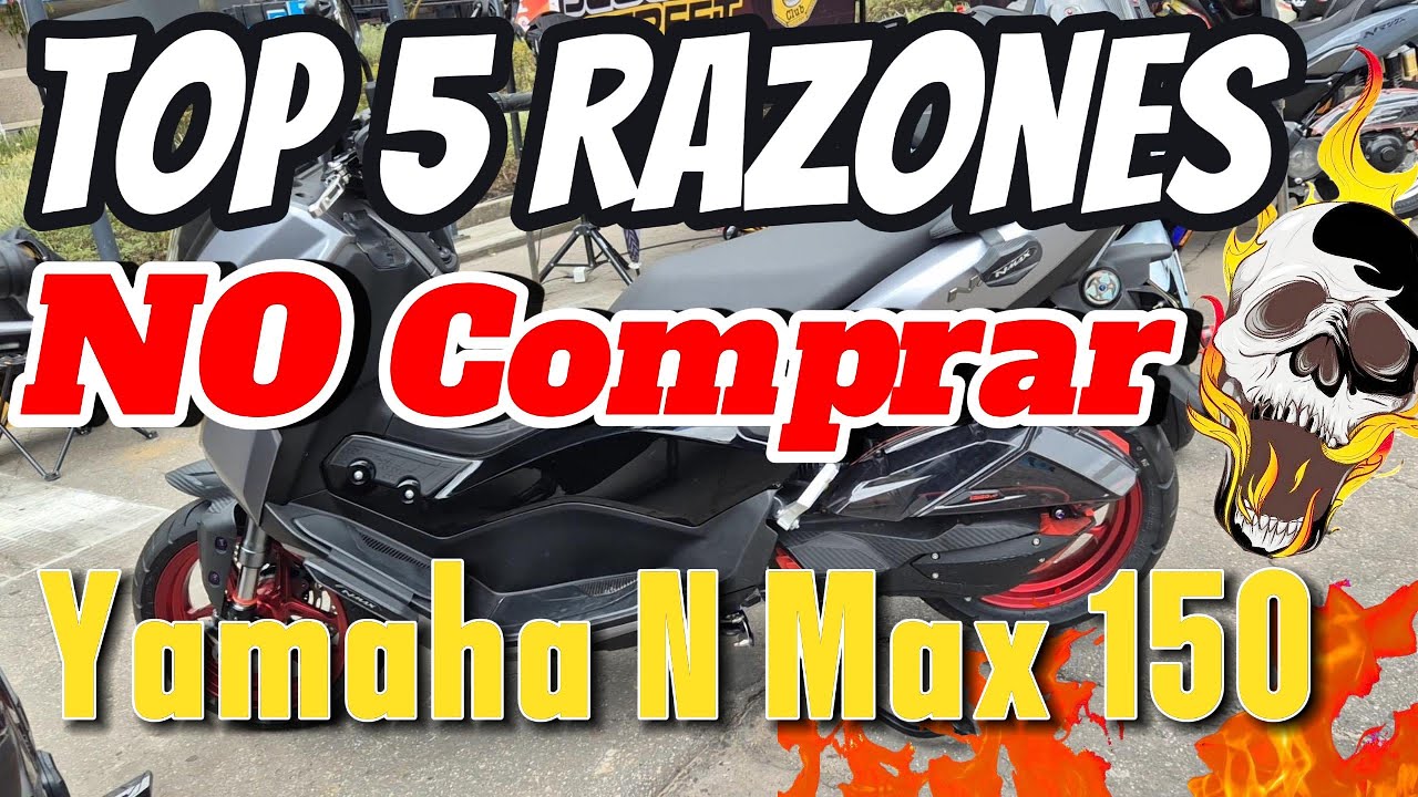 TOP 5 Razones NO Comprar Yamaha N Max 150 2026 Opiniones Motos ...