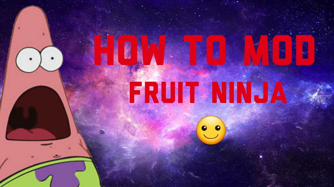 How To Mod Fruit Ninja [Need Root ] - YouTube
