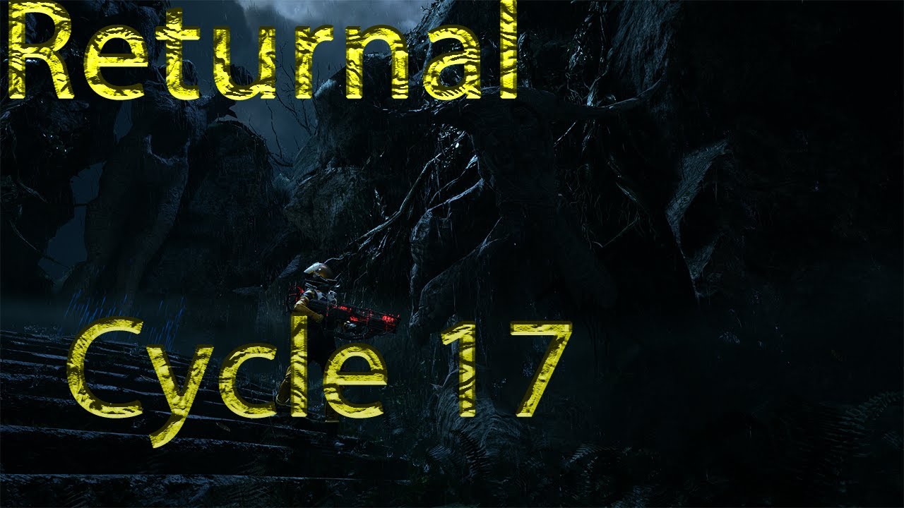Returnal Cycle 17 - YouTube