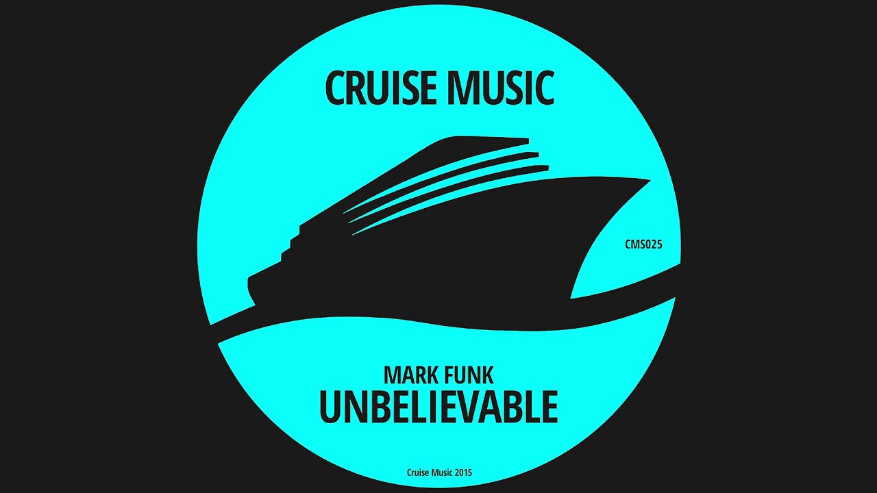 Mark Funk - Unbelievable (Original Mix) [CMS025] - YouTube