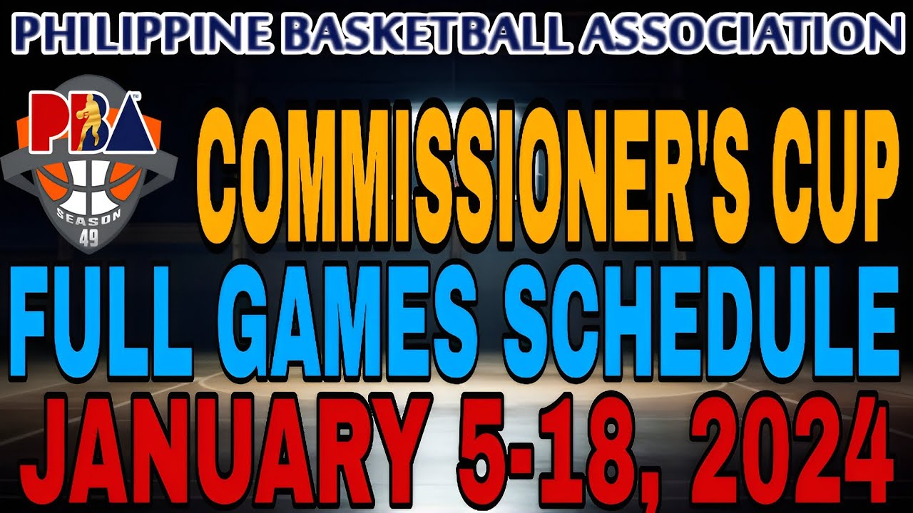 🔴 PBA FULL GAMES SCHEDULE | JANUARY 5-18, 2025 | PBA COMMISIONER'S CUP ...