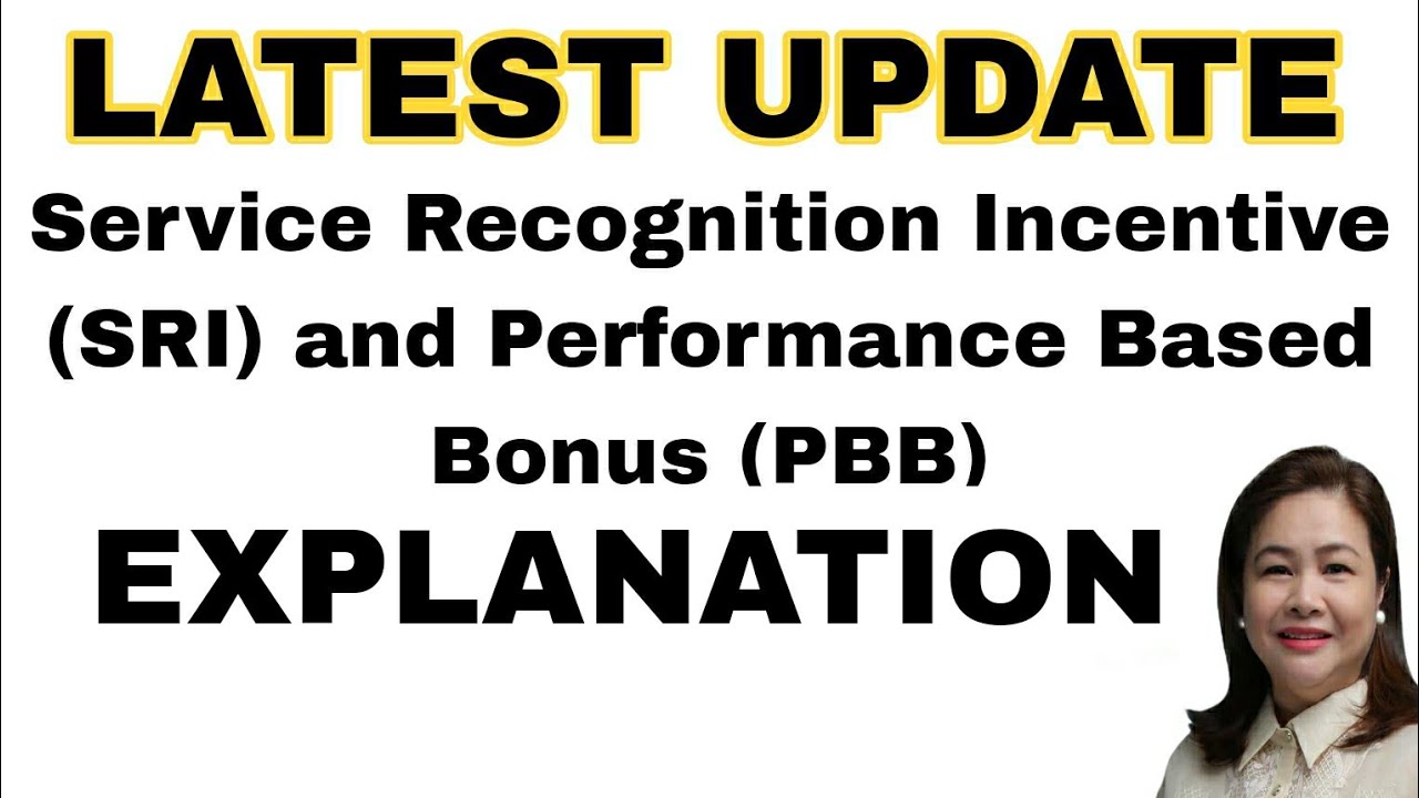 Service Recognition Incentive (SRI) at Performance Based Bonus (PBB ...