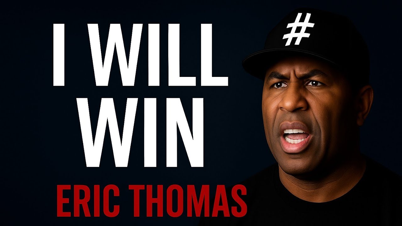I WILL WIN - Eric Thomas | Powerful Motivational Speech That Will ...