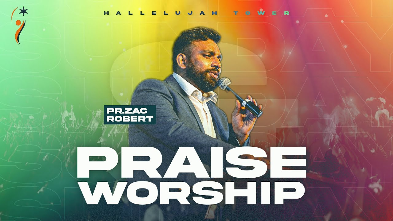 PRAISE & WORSHIP(LIVE) I PR. ZAC ROBERT I HALLELUJAH TOWER - YouTube