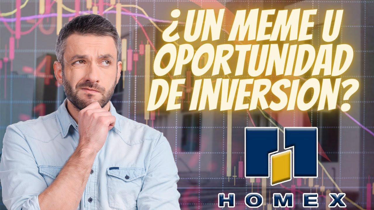 HOMEX, ¿un meme o una oportunidad de inversión? - YouTube