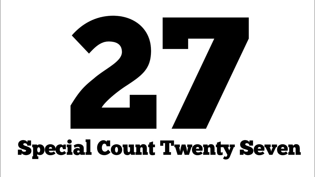 Count 27 - YouTube