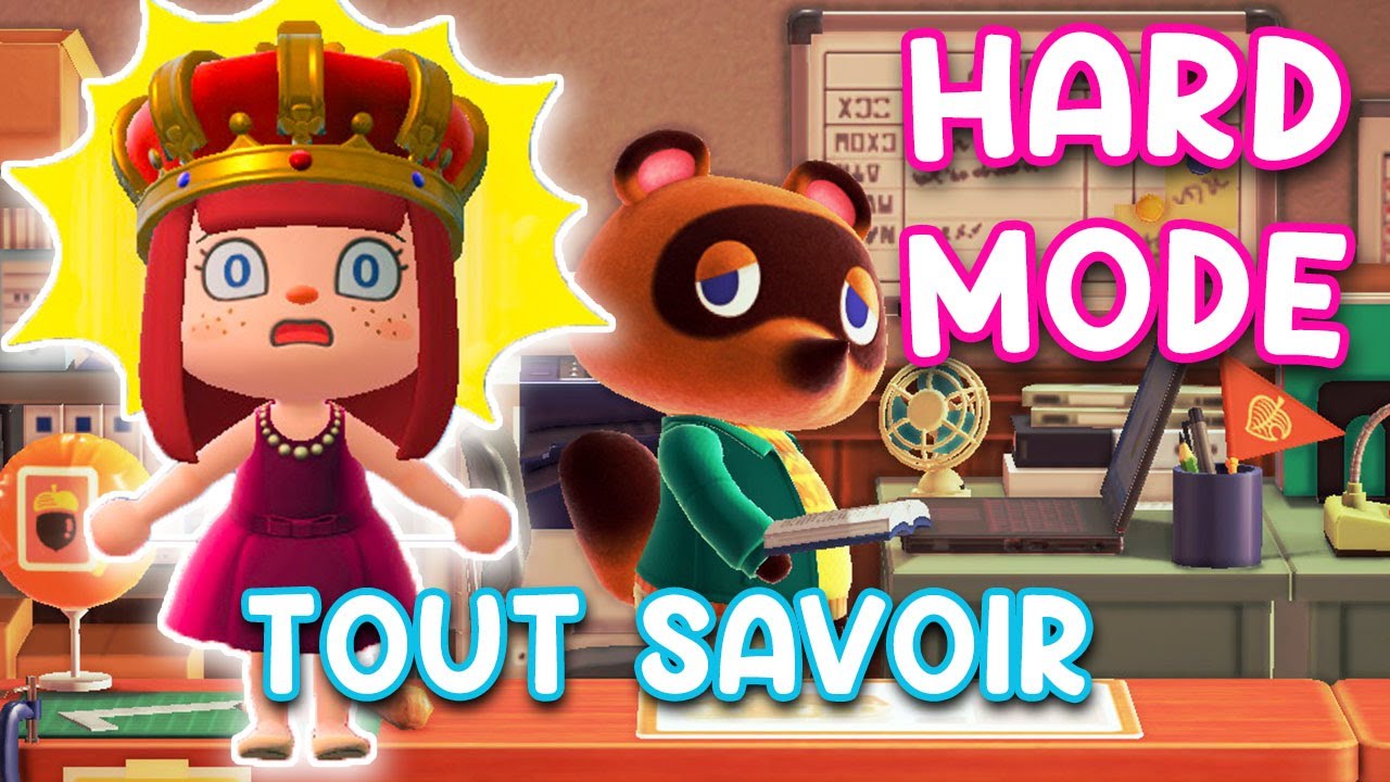 HARD MODE C'EST QUOI ? Animal crossing new horizons / Et si nous l ...