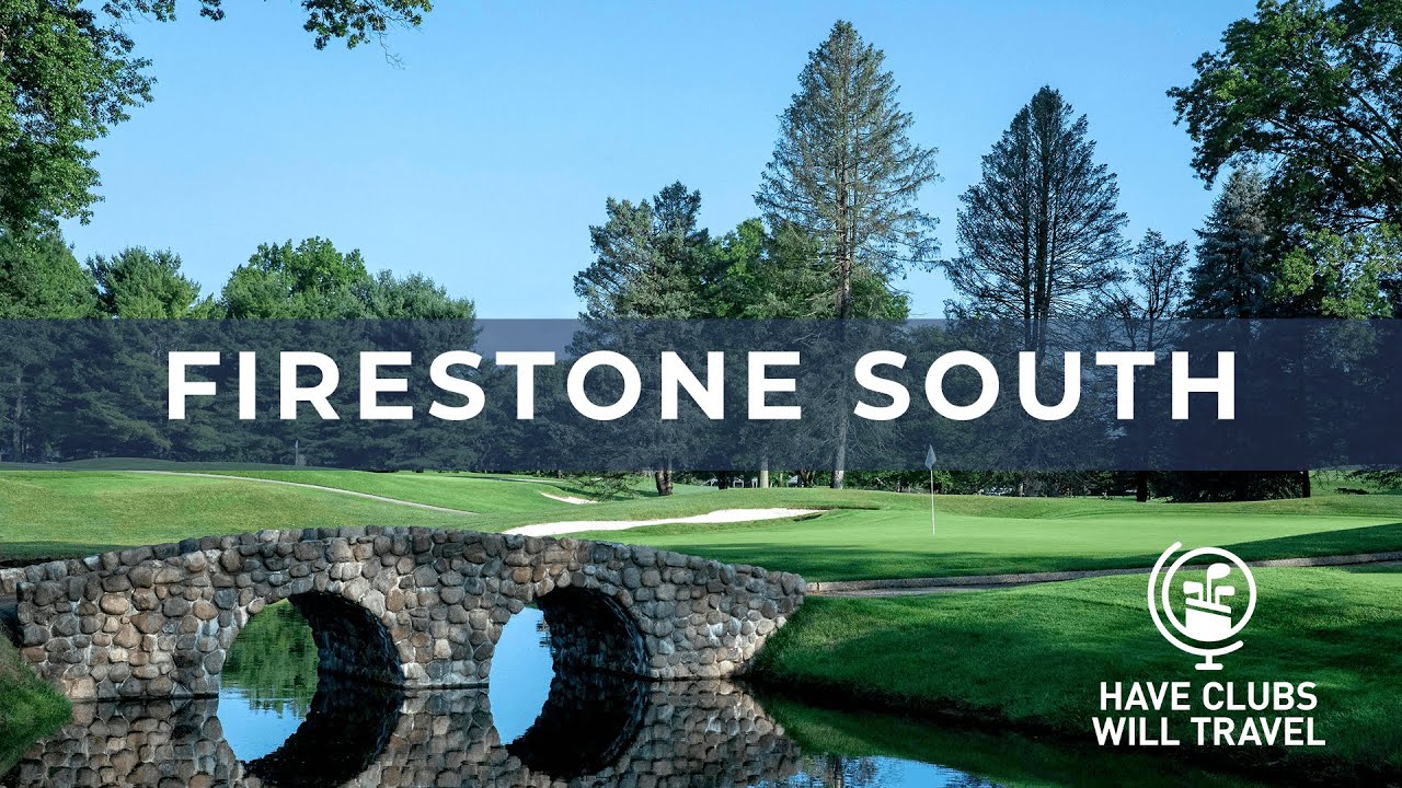 Have Clubs Will Travel Firestone South Course - YouTube