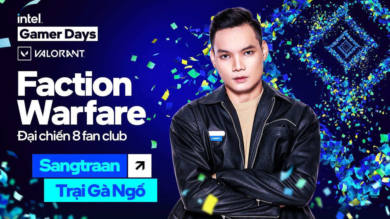 SANGTRAAN BẮN GIẢI INTEL GAMERS DAY: FACTION WARFARE | Fullstream ...