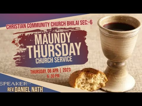 MAUNDY THURSDAY REVIVAL MEETING {DAY:-4} {SPEAKER:-REV. DANIEL NATH ...