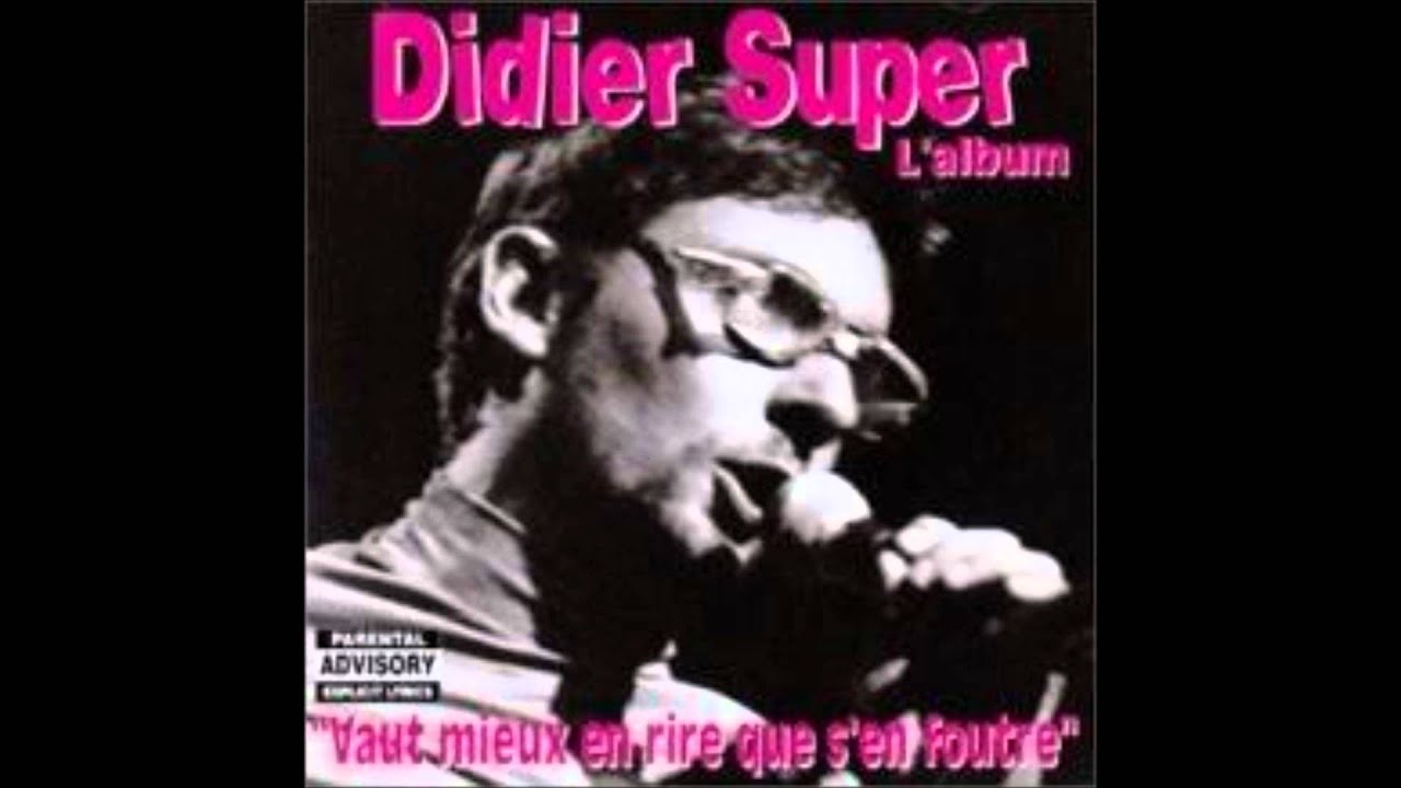 Dis moi, Didier Super - Didier Super - YouTube