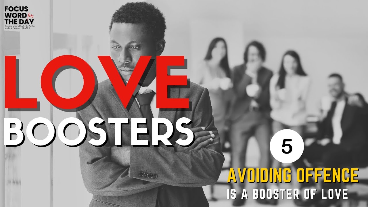 Lovers of God do not live in offense (LOVE BOOSTER Part 5) -Pst Gbenga ...