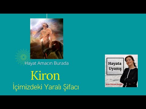 Yaralı Şifacı (Kiron) - (Chiron) - (Hayat Amacı)nı Bul
