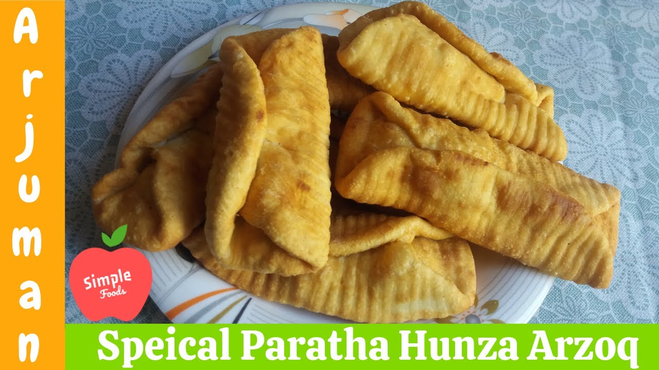 Paratha Recipe Hunza | Special Paratha No Layers By Arjuman Simple ...