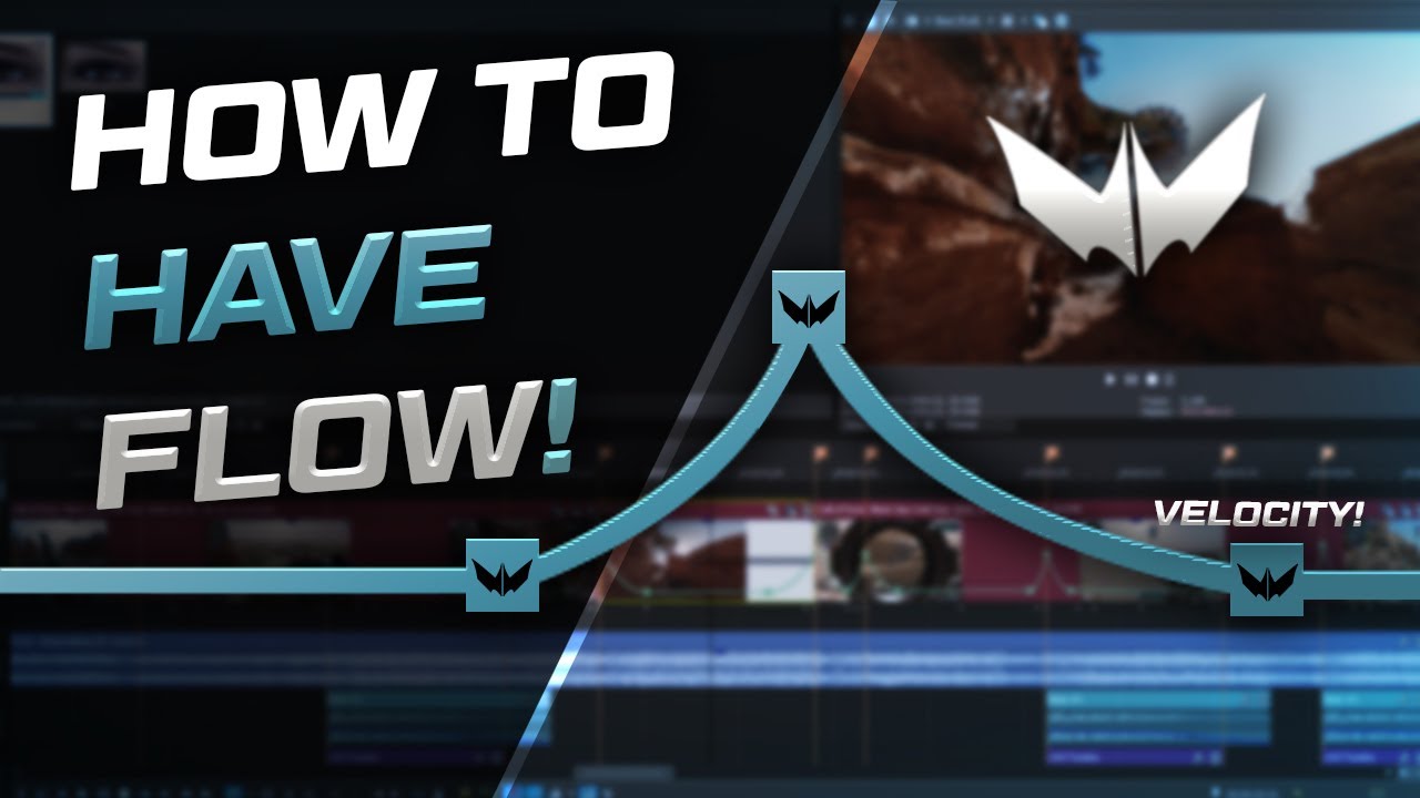 How to have Flow in your Montage - Updated Velocity Tutorial (4K) - YouTube