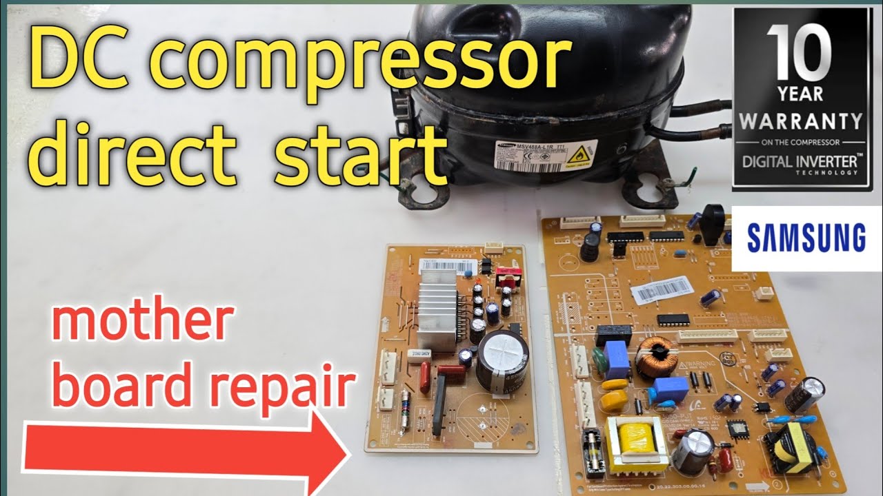 Samsung refrigerator inverter board repair direct start compressor test ...