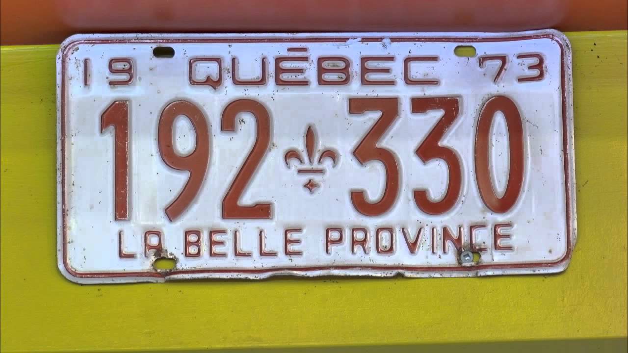 VARIOUS QUEBEC LICENCE PLATES =) - YouTube
