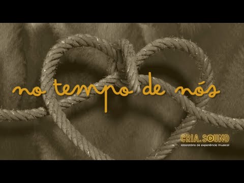 No Tempo de Nós - YouTube