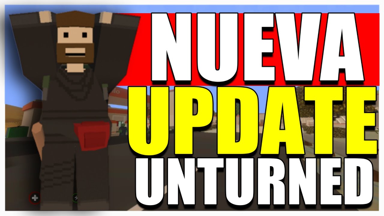 🎮TODO lo NUEVO del PARCHE con algunas NOVEDADES de UNTURNED PS4/ XBOX ...