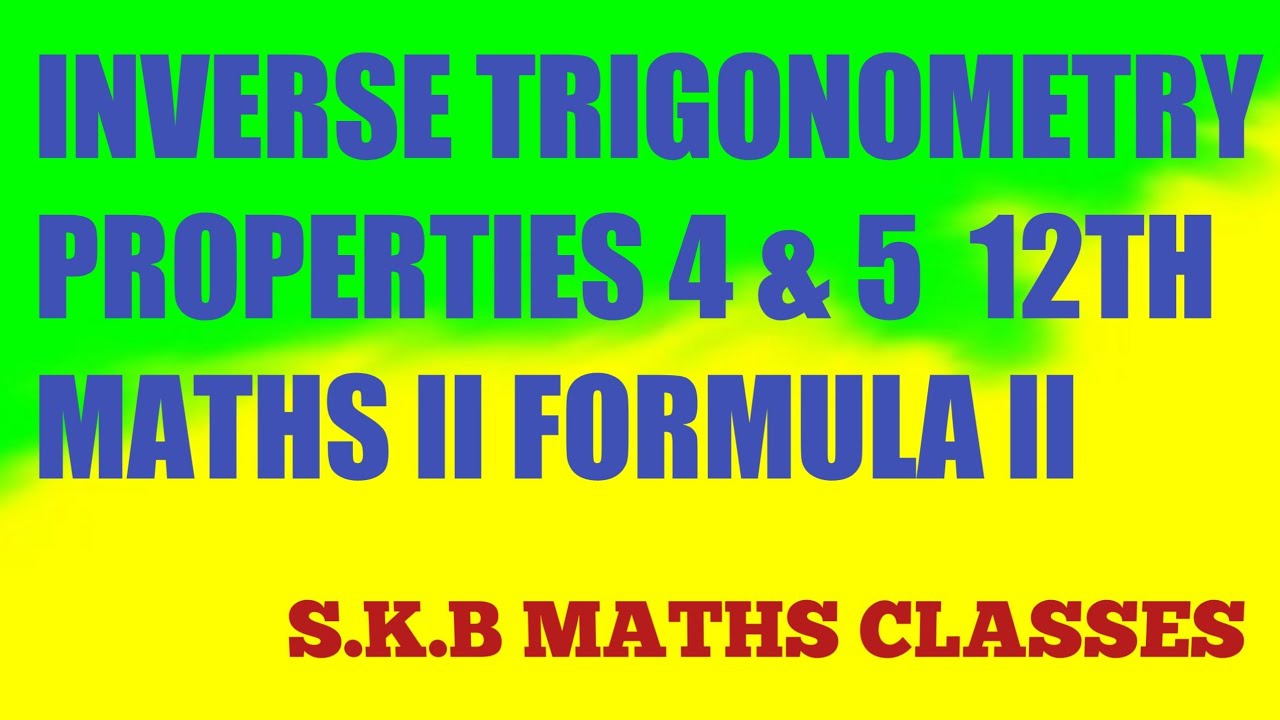 INVERSE TRIGONOMETRY FUNCTION PROPERTIES 12TH MATHS ll VVI Il FORMULA ...