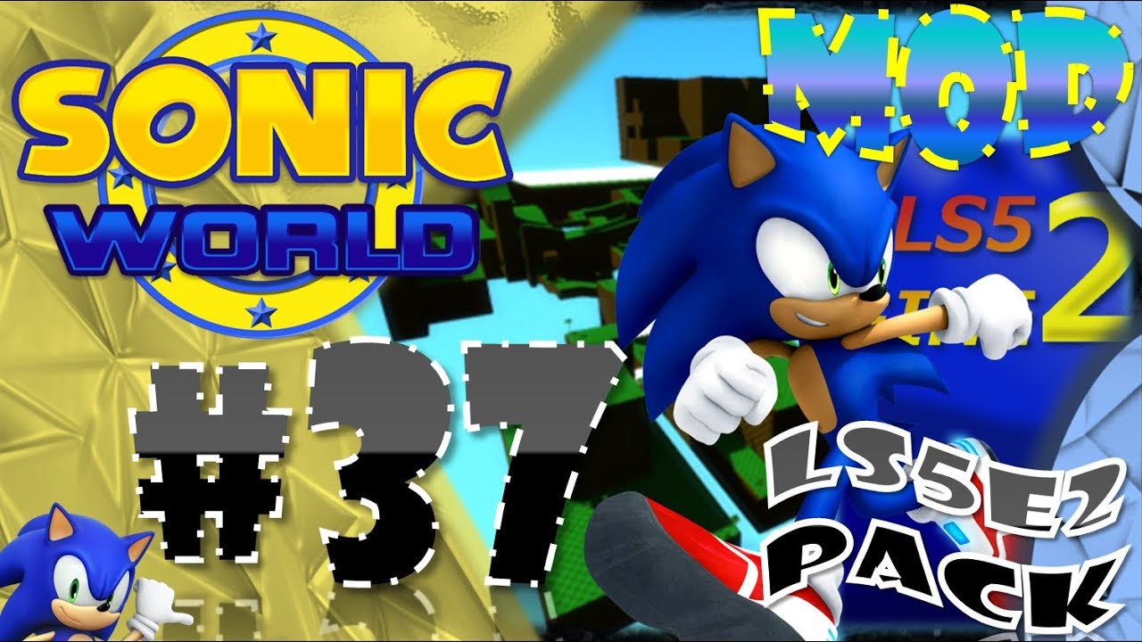 Sonic World R8 - Linksonic5 Engine 2 Pack - Mod Showcase #37 [Motion ...