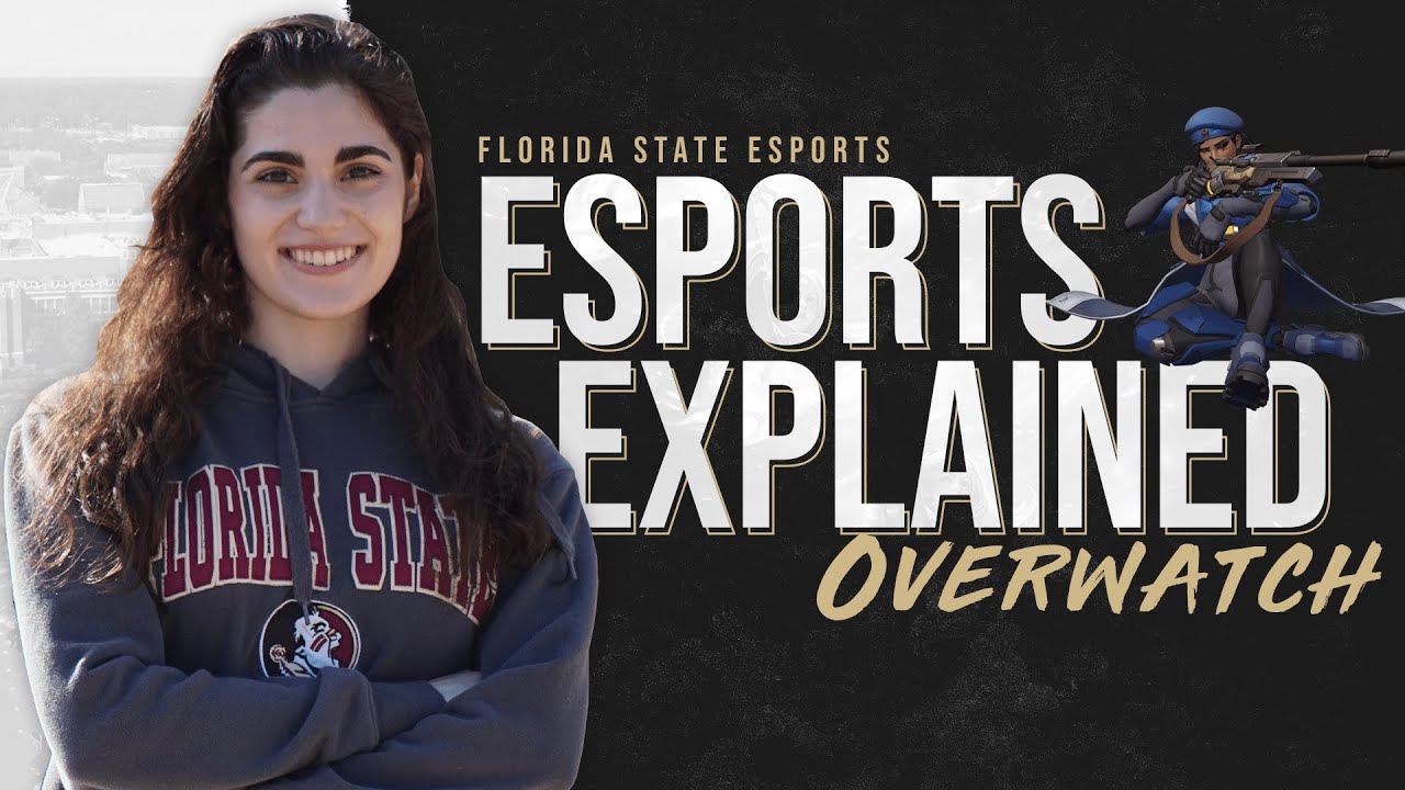 Esports Explained: Overwatch | FSU Esports - YouTube