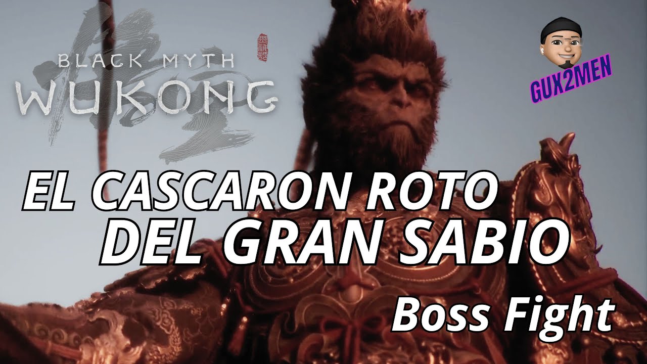 EL CASCARON ROTO DEL GRAN SABIO BLACK MYTH WUKONG FINAL BOSS - YouTube